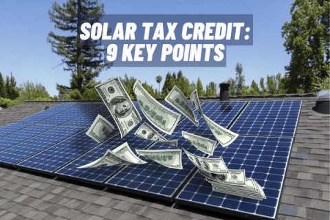 The Solar Tax Credit: 9 Key Points • California Solar Guide